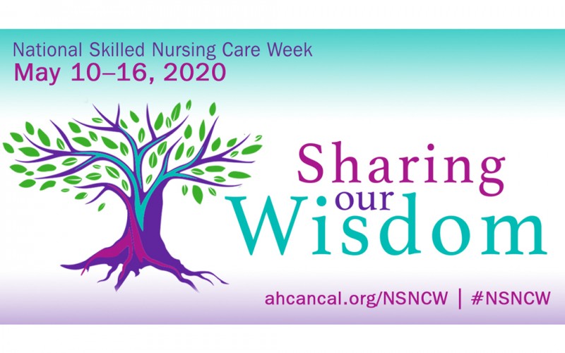 National Skilled Nursing Care Week 2020 Theme Announced
